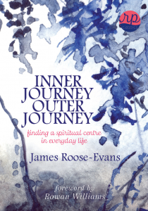 Inner Journey, Outer Journey – James Roose-Evans